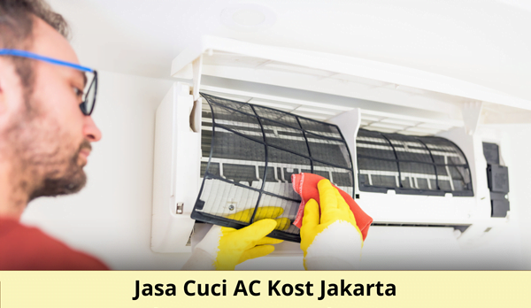 Jasa Cuci AC Kost Jakarta - Dokter Kos
